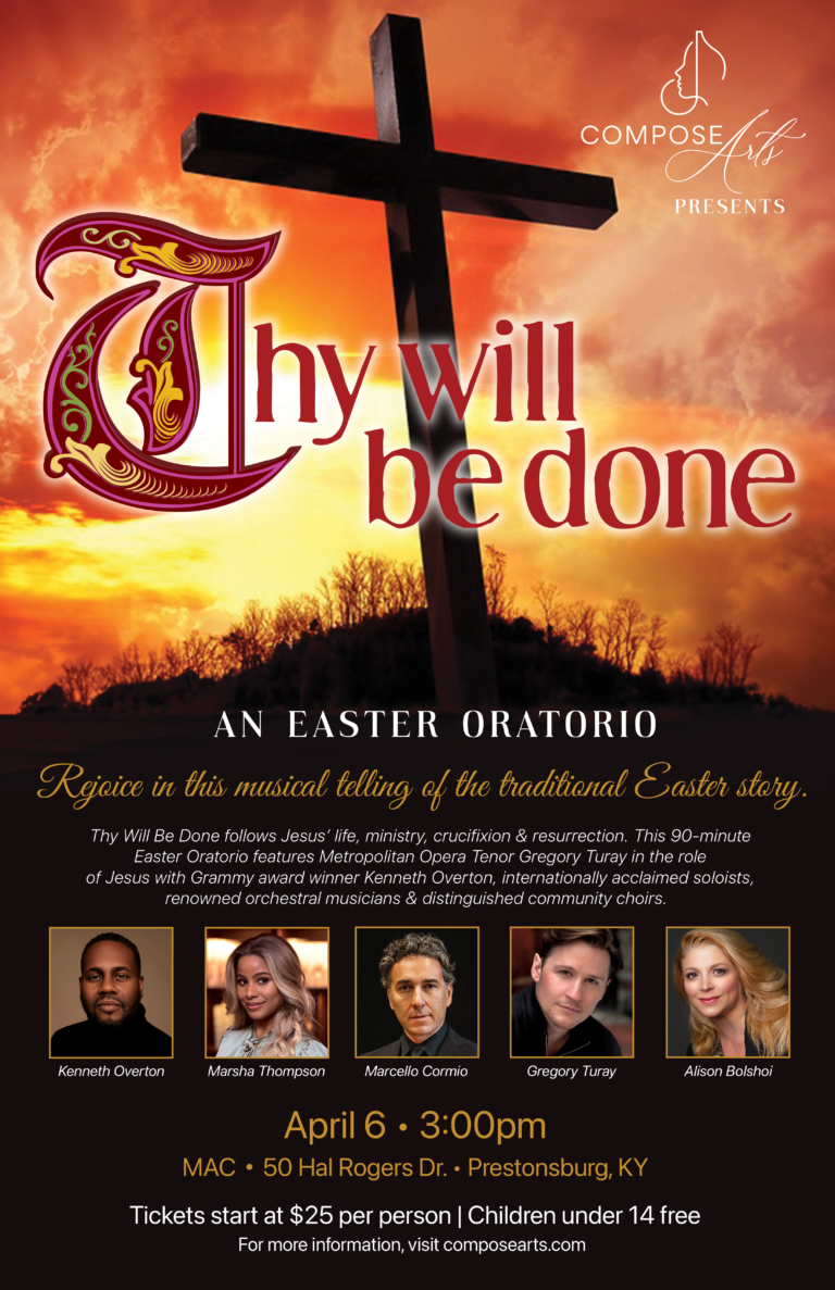 Thy Will Be Done, Easter Oratorio - Kentucky Living