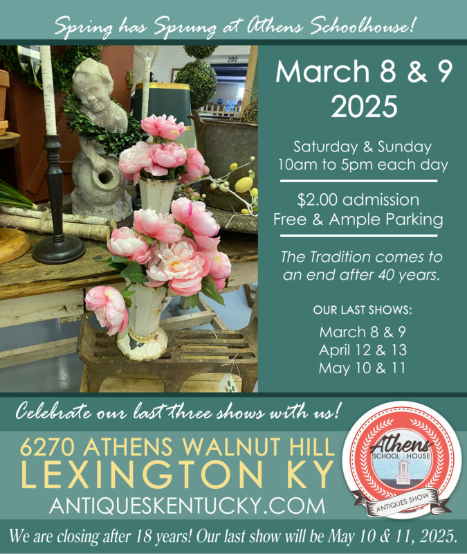 Athens Schoolhouse Antiques Show: March 2025 - 3 MORE SHOWS ...